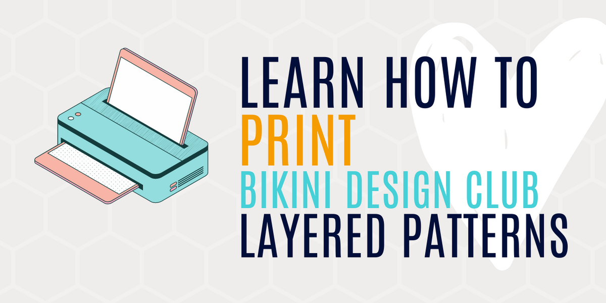 Easy Way to Print Layered PDF Patterns for DIY Bikini - PRINT YOUR SIZ ...